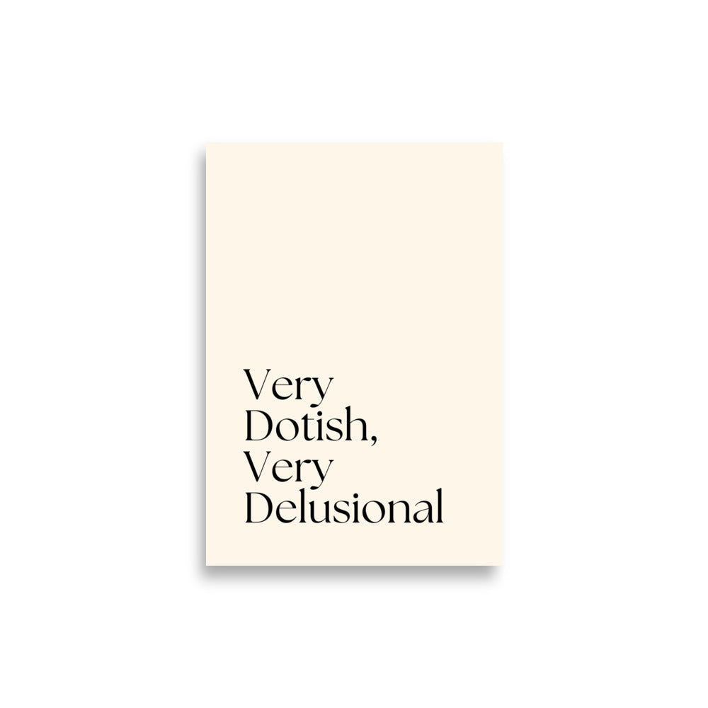 Very Dotish, Very Delusional Poster – Ultimate Caribbean